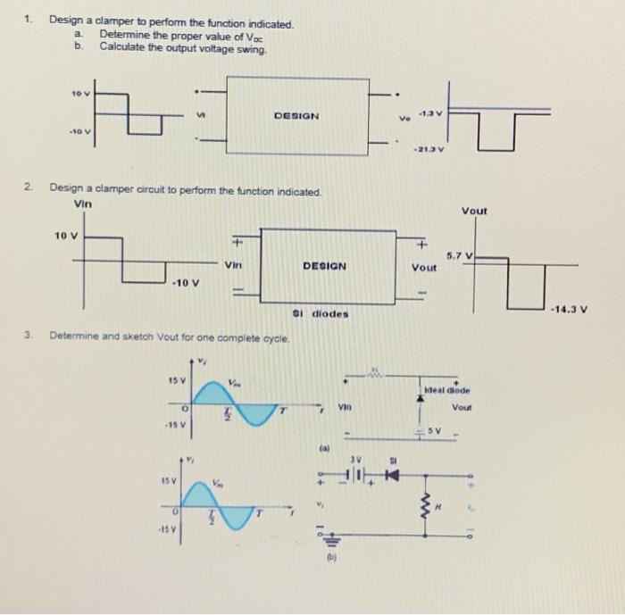 Solved 1. Design a clamper to perform the function | Chegg.com