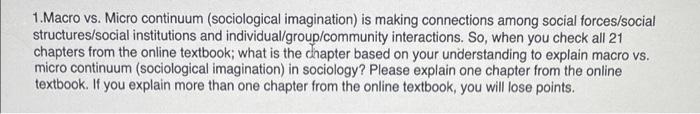 1. Macro vs. Micro continuum (sociological | Chegg.com
