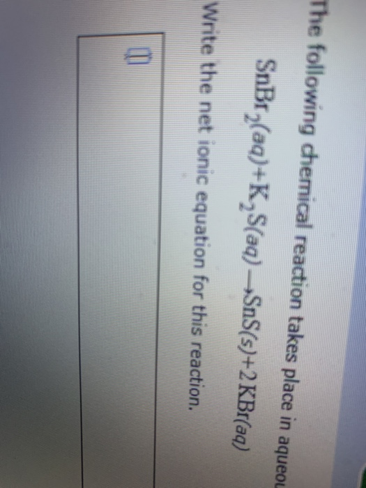 Solved The following chemical reaction takes place in aqueou | Chegg.com