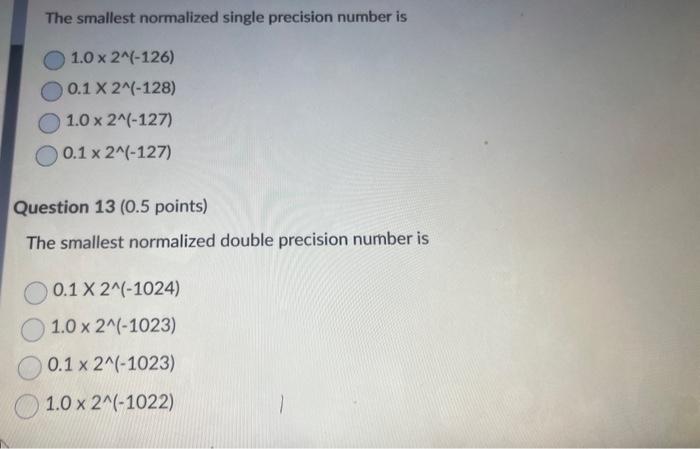 Solved The smallest normalized single precision number is | Chegg.com