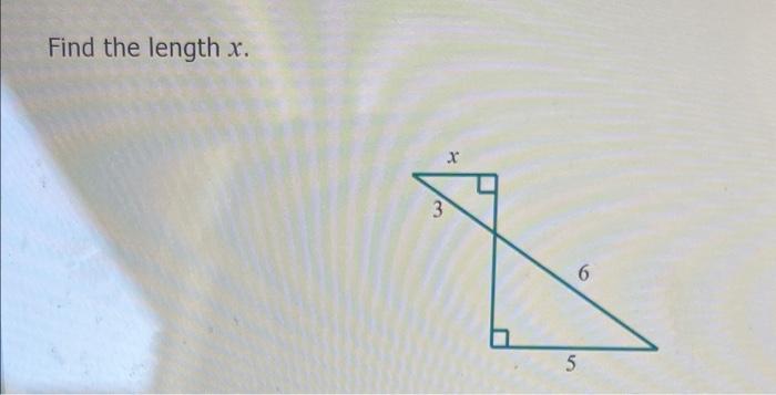Solved Find the length x. | Chegg.com