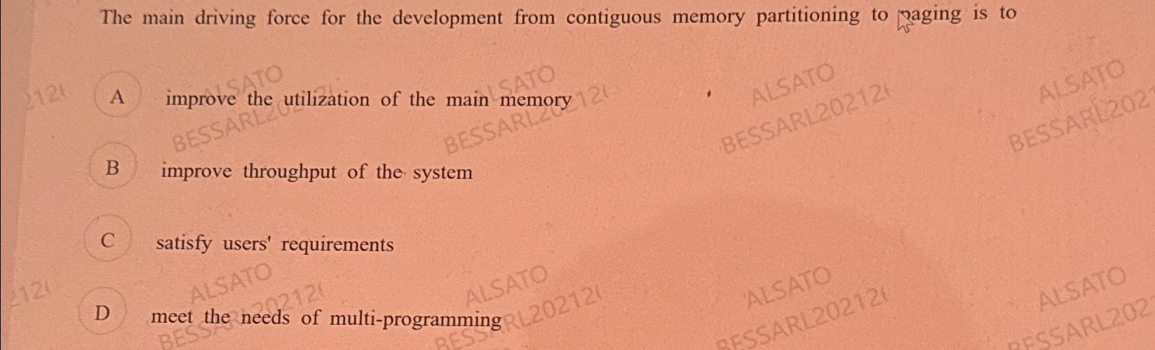 The main driving force for the development from | Chegg.com