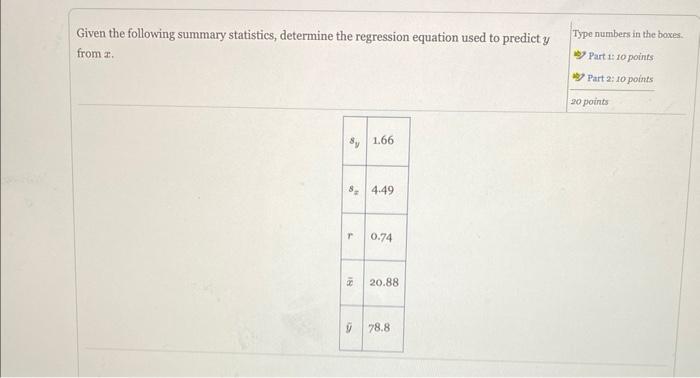 Solved Given the following summary statistics, determine the | Chegg.com Solved Given the following summary statistics, determine the | Chegg.com