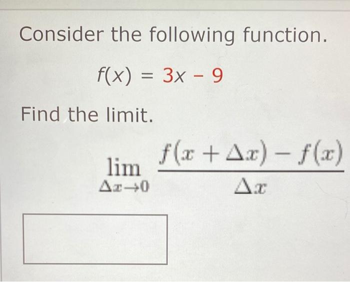 Solved Consider the following function. f(x) = 3x - 9 Find | Chegg.com