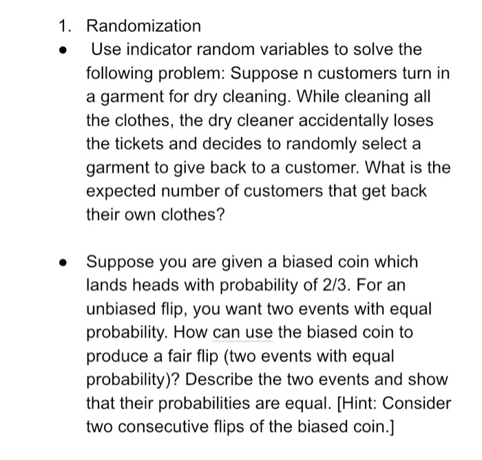 Solved 1 Randomization Use Indicator Random Variables To 3213