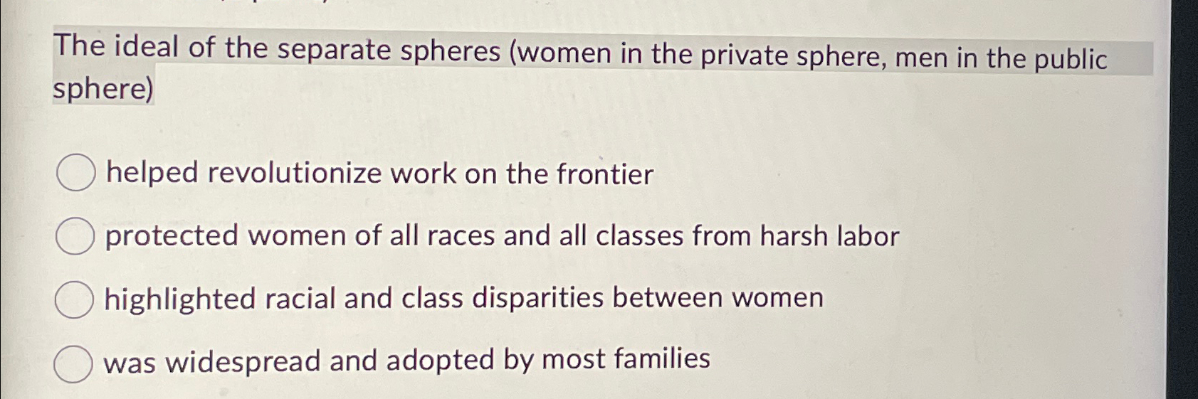 Solved The ideal of the separate spheres (women in the | Chegg.com