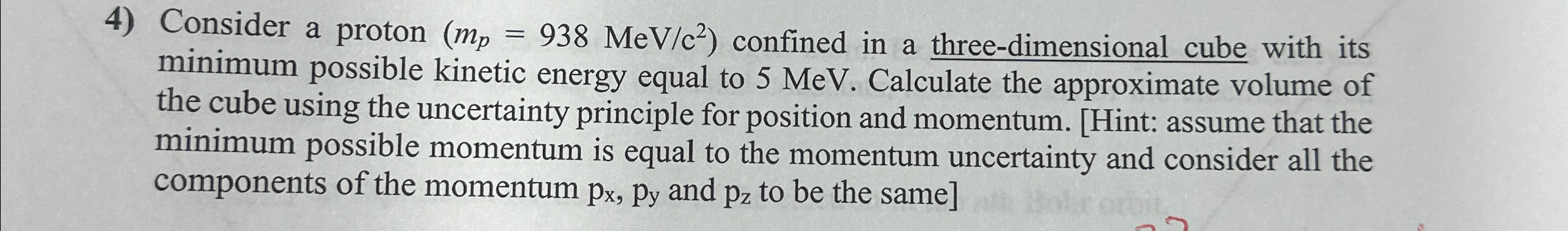 Solved Consider a proton )=(938MeVc2 ﻿confined in a | Chegg.com