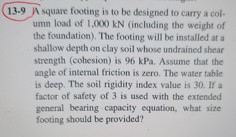 Solved 13-9 A square footing is to be designed to carry a | Chegg.com