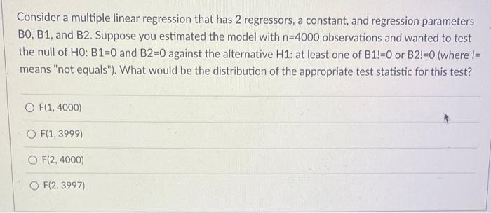 Solved Consider a multiple linear regression that has 2 | Chegg.com