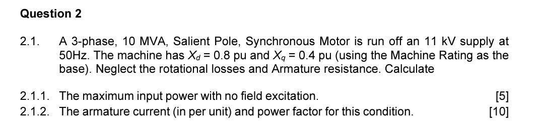 Solved 2.1. A 3-phase, 10 MVA, Salient Pole, Synchronous | Chegg.com