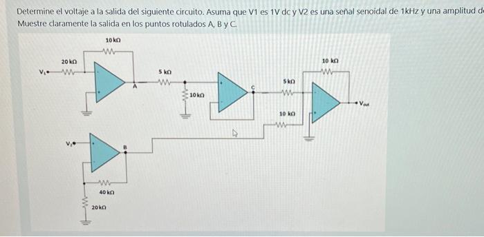 Solved Determine el voltaje a la salida del siguiente | Chegg.com