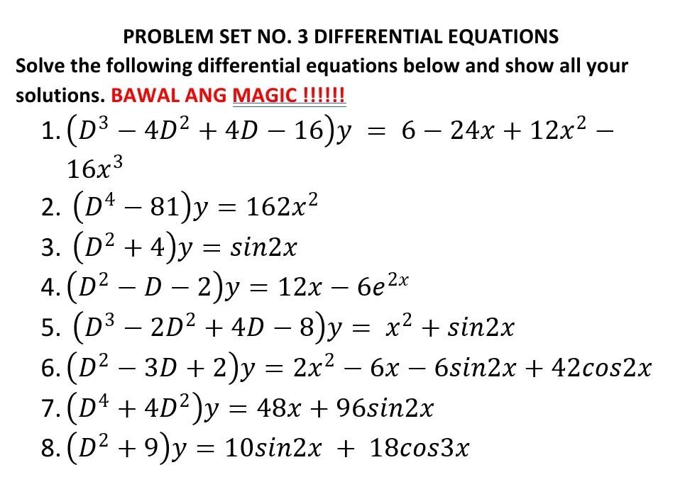 Solved PROBLEM SET NO. 3 DIFFERENTIAL EQUATIONS Solve the | Chegg.com