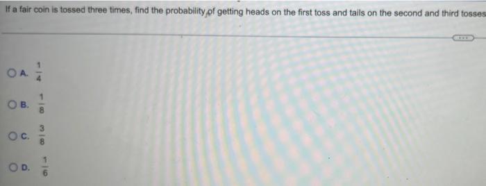 Solved If a fair coin is tossed three times, find the | Chegg.com