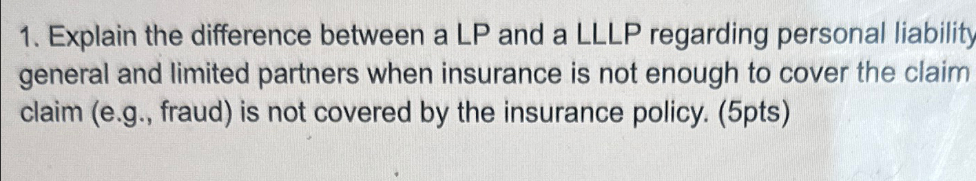 Solved Explain the difference between a LP and a LLLP | Chegg.com