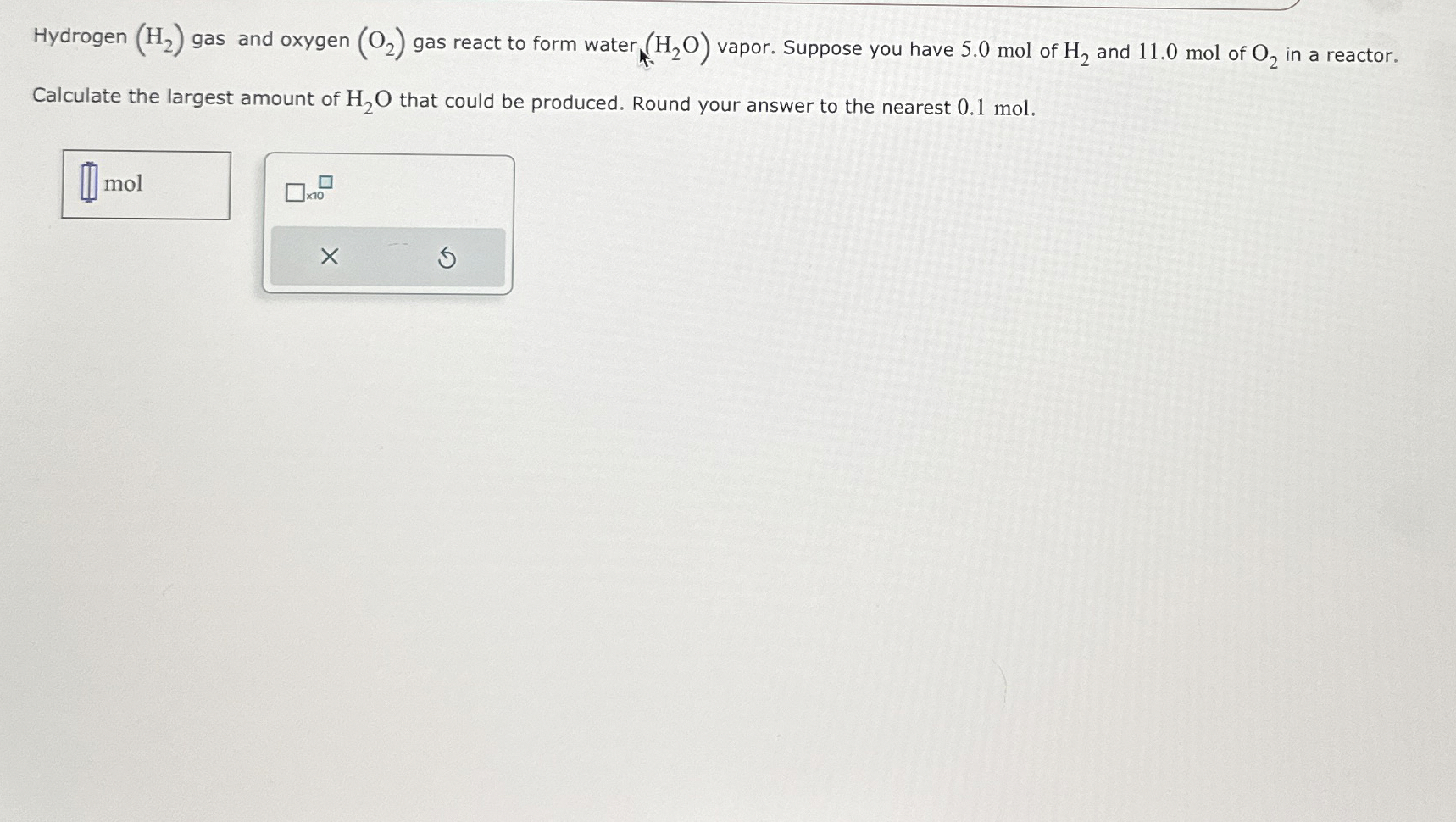 Solved Hydrogen (H2) ﻿gas and oxygen (O2) ﻿gas react to form | Chegg.com