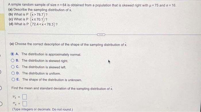 Solved A simple random sample of size n=64 is obtained from | Chegg.com