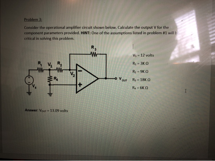 Solved Problem 3: Consider the operational amplifier circuit | Chegg.com