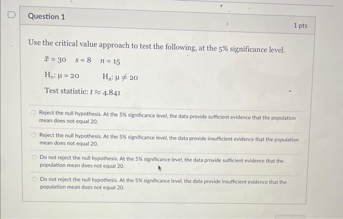 Solved Use the critical value approach to test the | Chegg.com