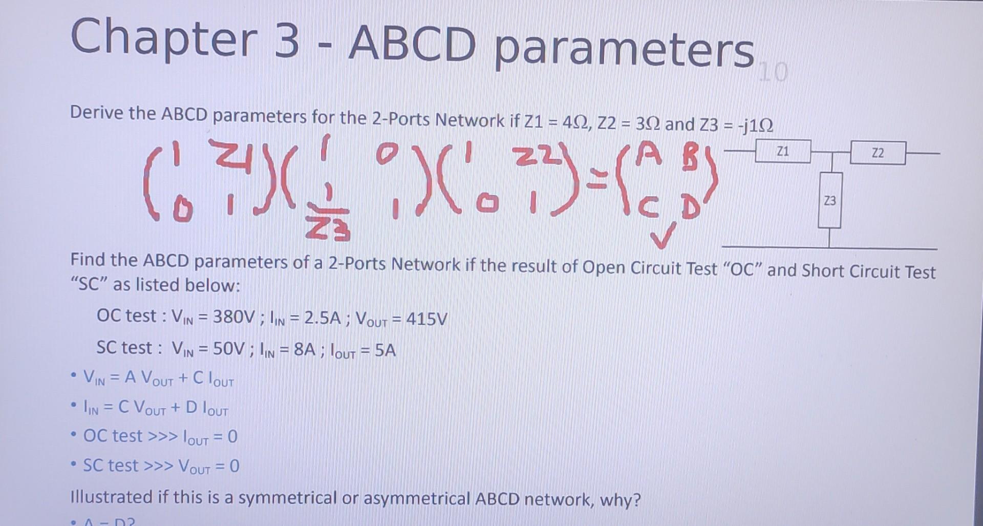Solved Chapter 3 - ABCD parameters Derive the ABCD | Chegg.com Solved Chapter 3 - ABCD parameters Derive the ABCD | Chegg.com