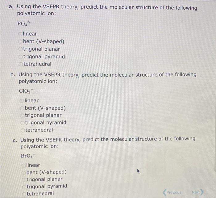 Solved A Using The Vsepr Theory Predict The Molecular