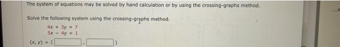 Solved The system of equations may be solved by hand | Chegg.com