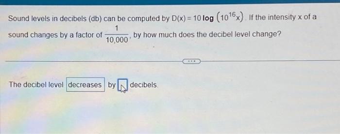 Solved Sound levels in decibels (db) can be computed by | Chegg.com