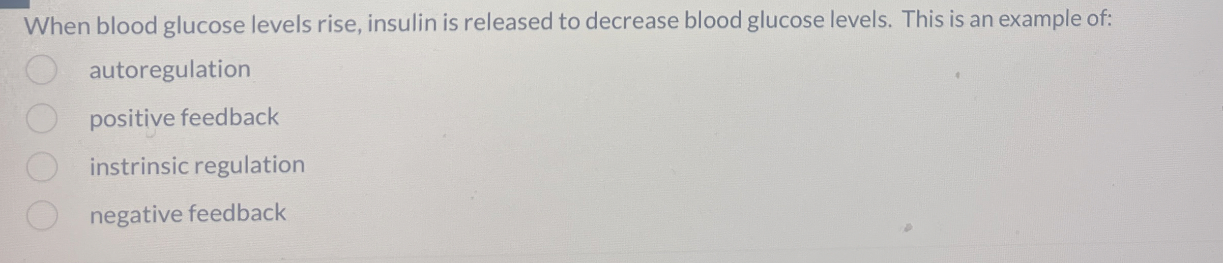 Solved When blood glucose levels rise, insulin is released | Chegg.com