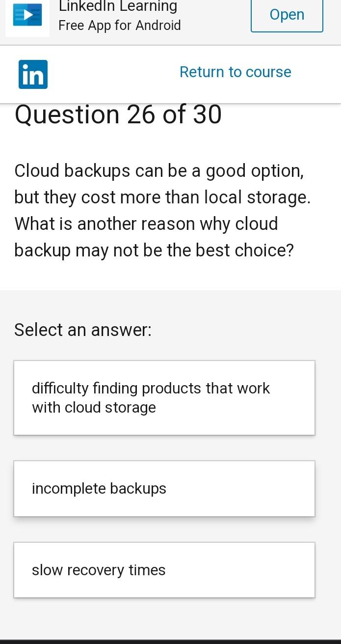 Solved Question 26 of 30 Cloud backups can be a good option, | Chegg.com