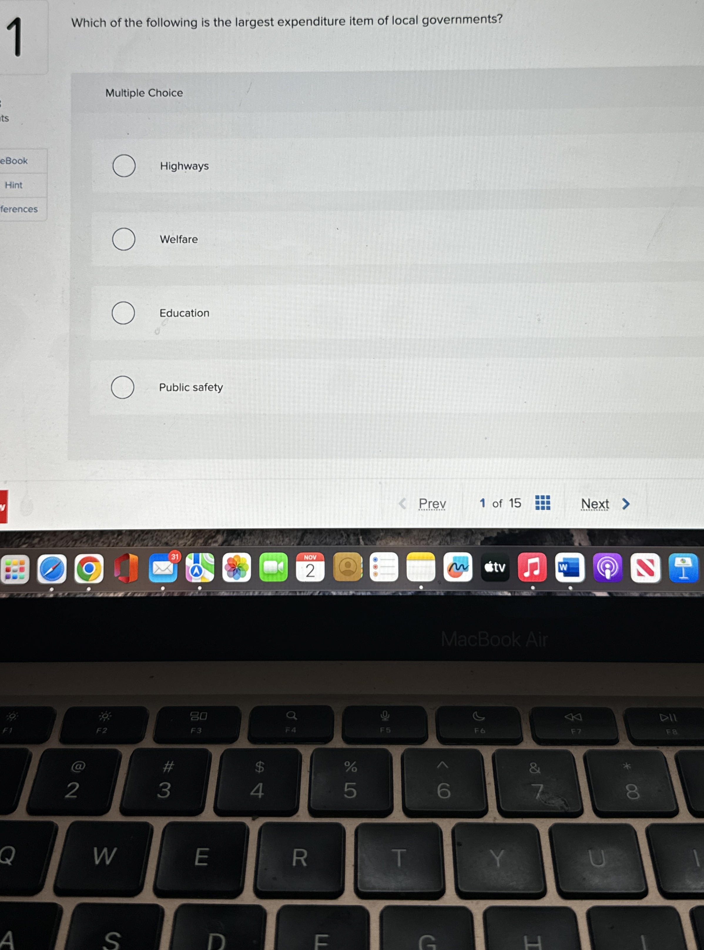 Solved Which of the following is the largest expenditure | Chegg.com