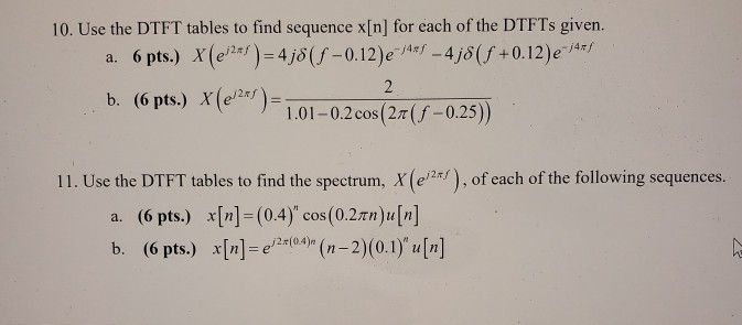 Solved 10. Use the DTFT tables to find sequence x[n] for | Chegg.com