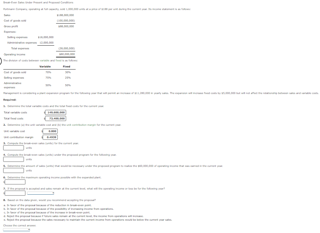 Solved Break-Even Sales Under Present and Proposed | Chegg.com