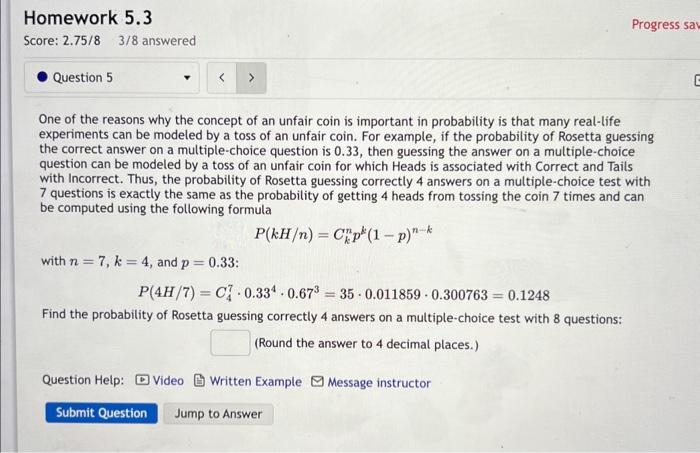 Solved One of the reasons why the concept of an unfair coin | Chegg.com
