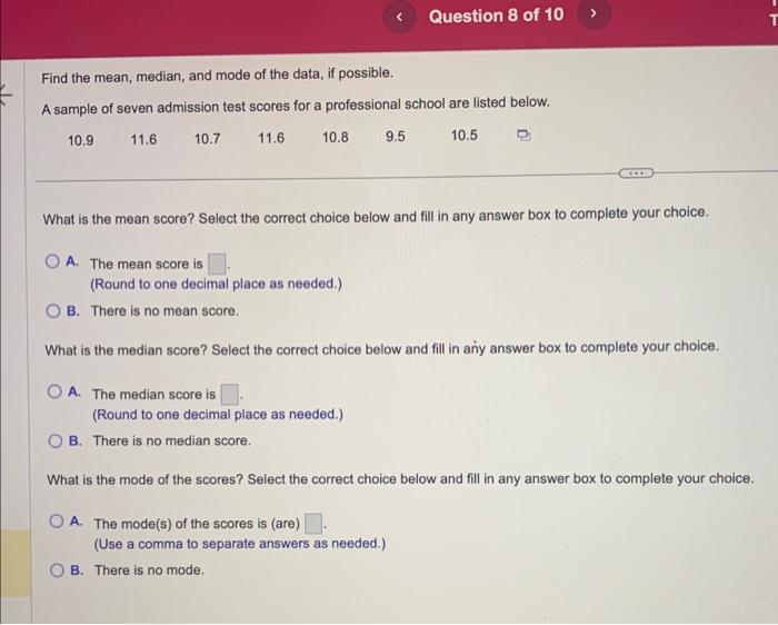 Solved Find the mean, median, and mode of the data, if | Chegg.com