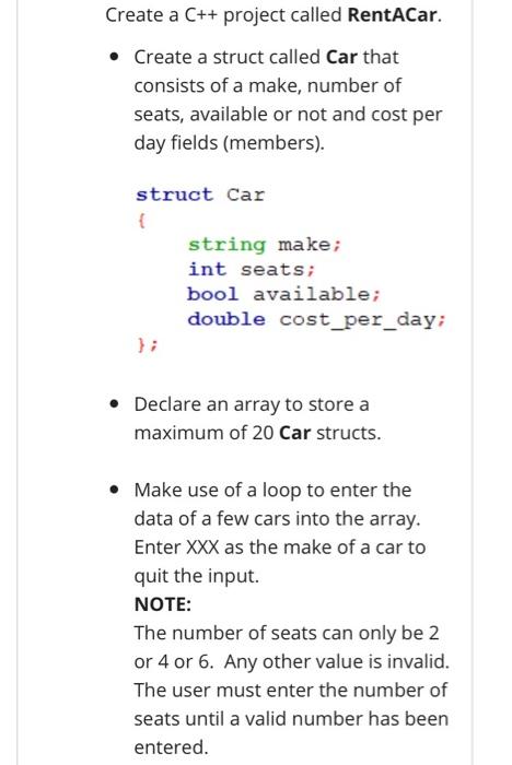 Solved Create a C++ project called RentACar. • Create a | Chegg.com