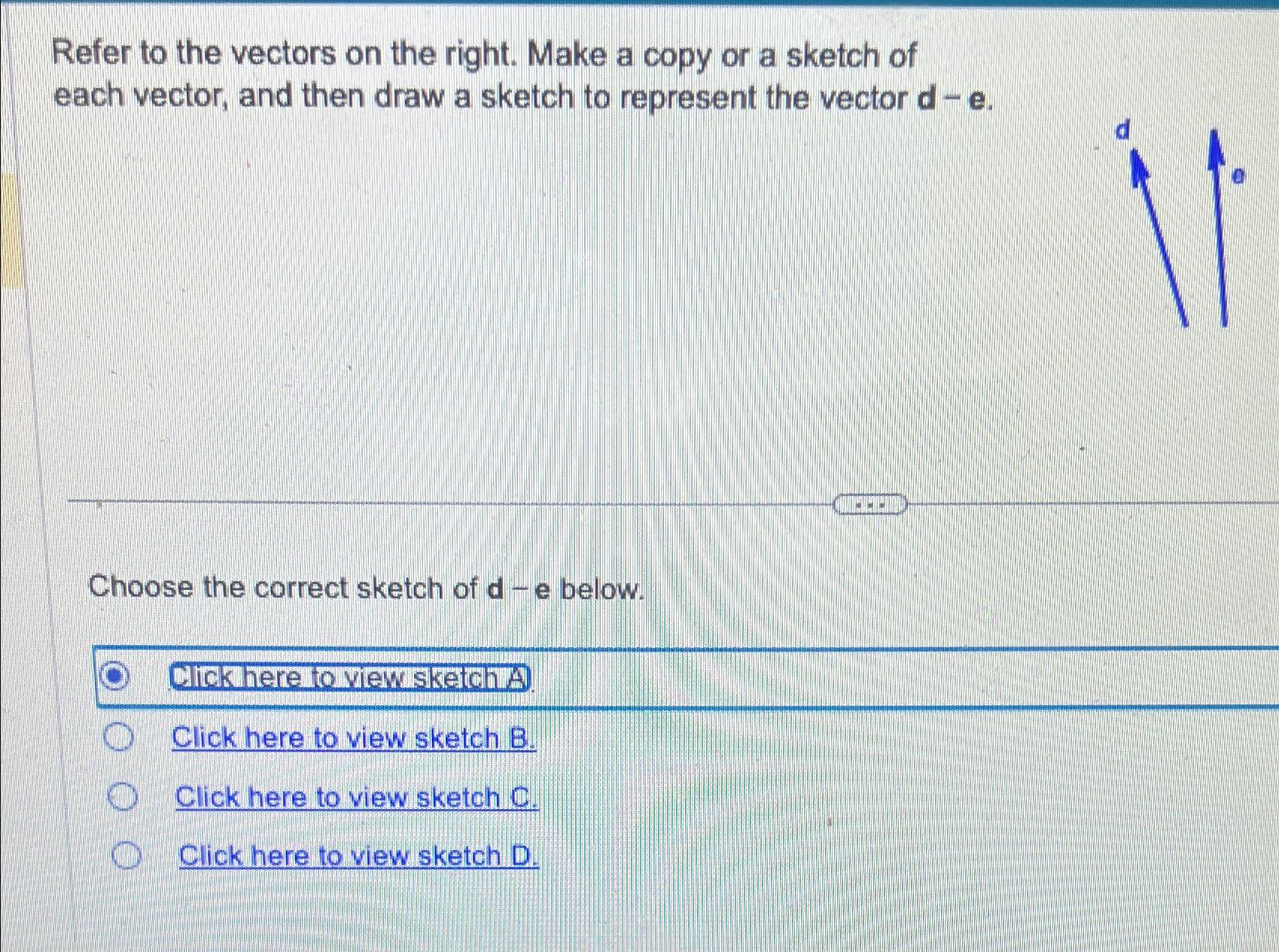 Solved Refer to the vectors on the right. Make a copy or a | Chegg.com
