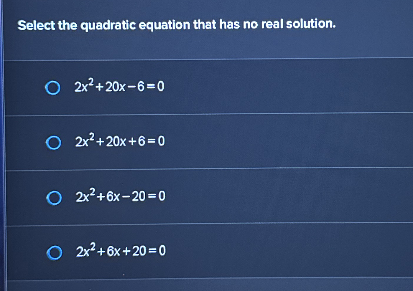 Select the quadratic equation that has no real | Chegg.com