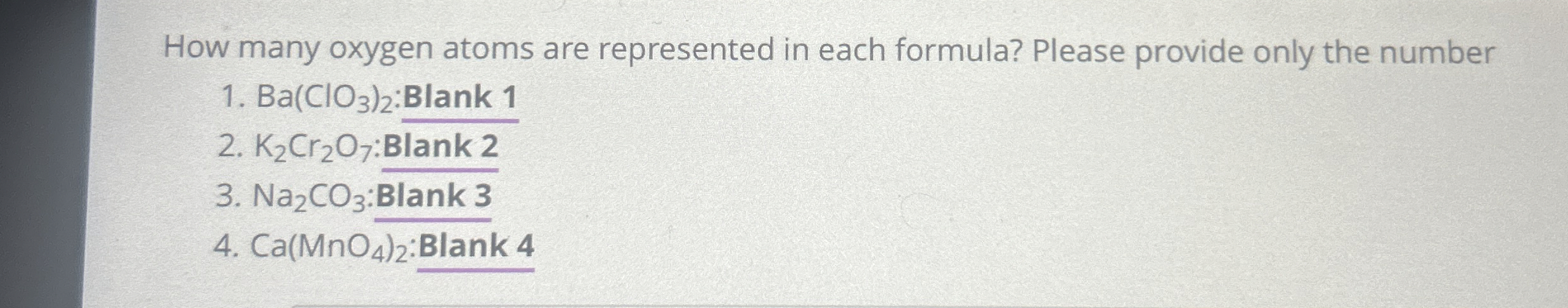 Solved How many oxygen atoms are represented in each | Chegg.com