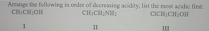 Solved Arrange the following in order of decreasing acidity, | Chegg.com