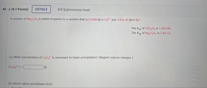 Solved A solution of Na2C2O4 is added dropwise to a solution | Chegg.com