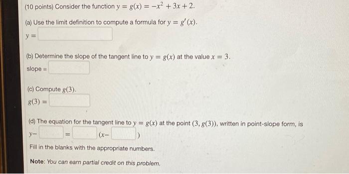 Solved (10 points) Consider the function y=g(x)=−x2+3x+2. | Chegg.com