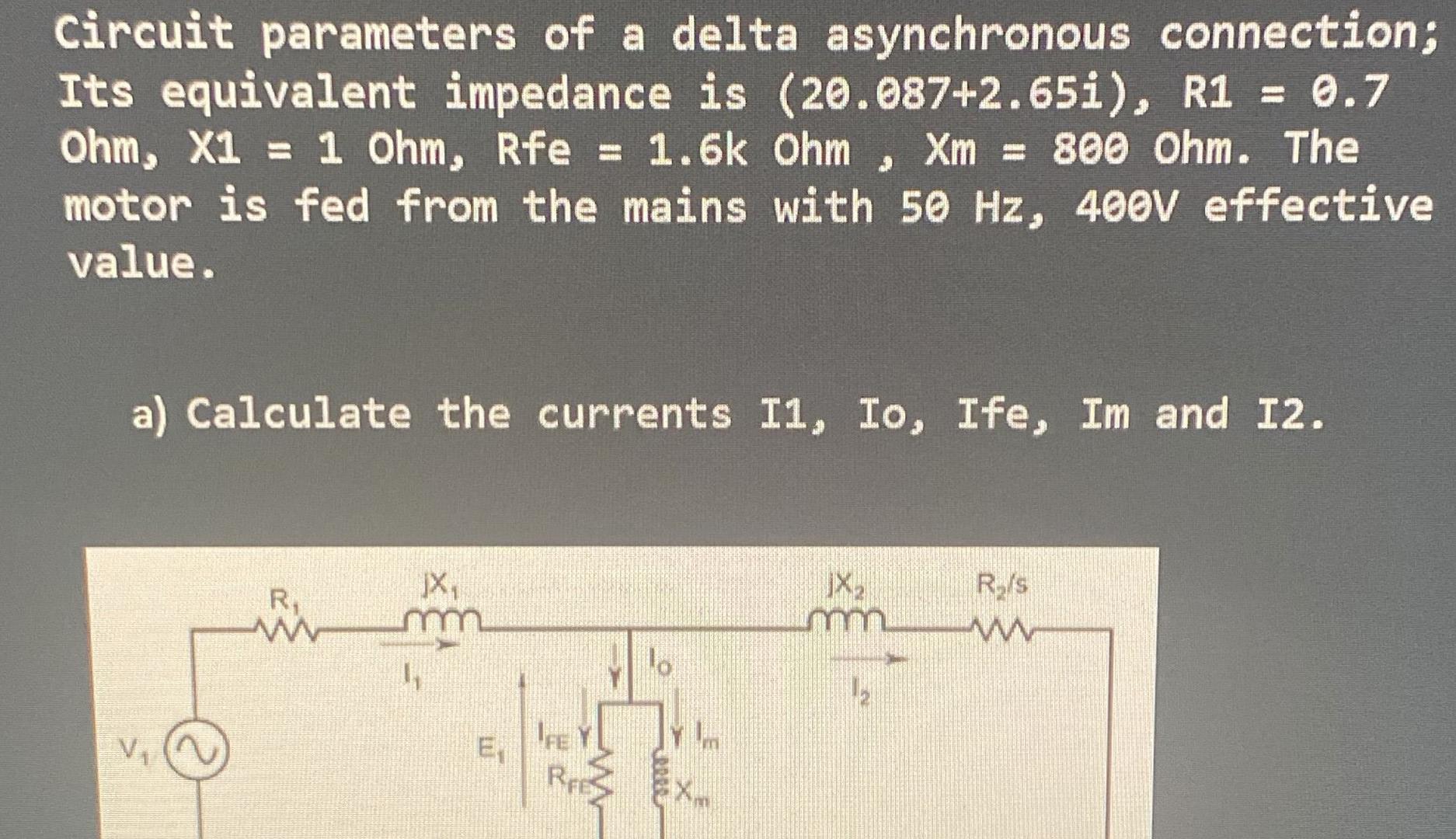 Solved circuit parameters of a delta asynchronous | Chegg.com