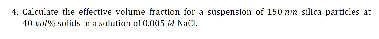 Solved Calculate the effective volume fraction for a | Chegg.com