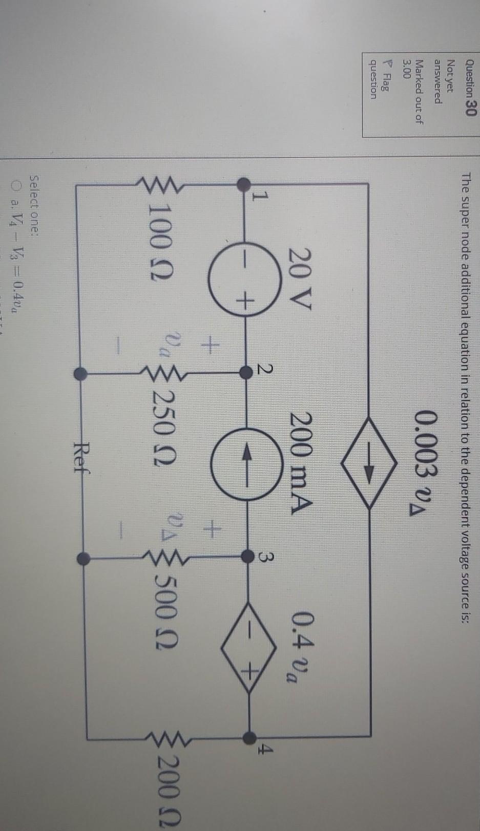 Solved Question 30 The super node additional equation in | Chegg.com