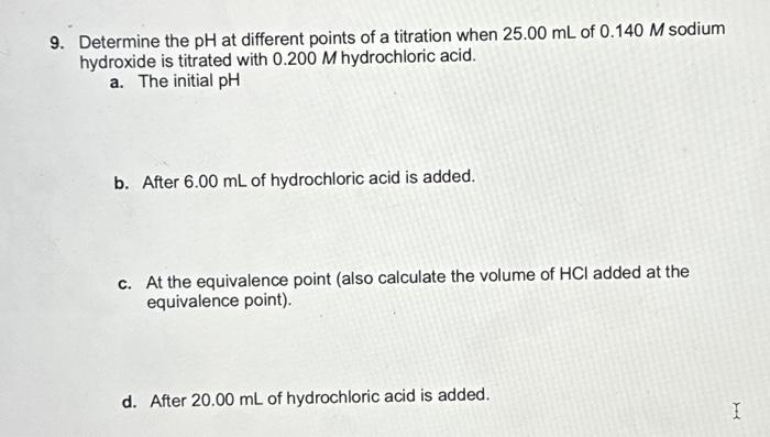 Solved Determine the pH at different points of a titration | Chegg.com