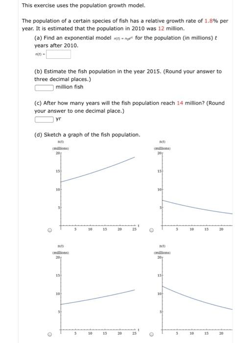 Solved This exercise uses the population growth model. The | Chegg.com