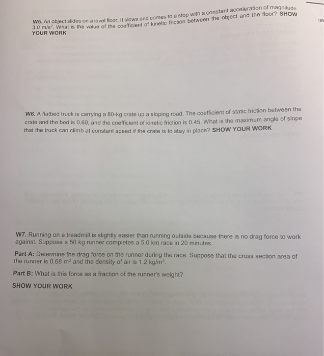 Solved W5. An object slides on a level floor. It slo Wet | Chegg.com