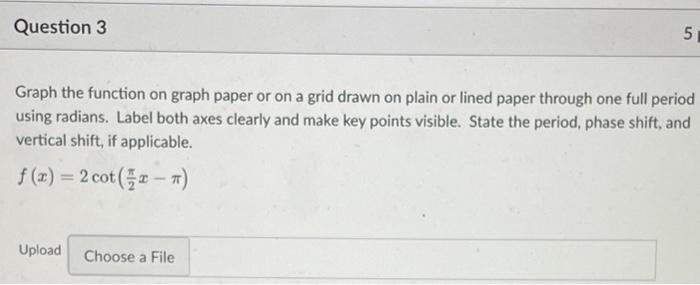 Solved Question 1 E Graph the function on graph paper or on | Chegg.com