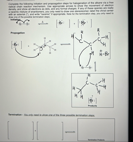 Solved Complete the following initiation and propoagation | Chegg.com