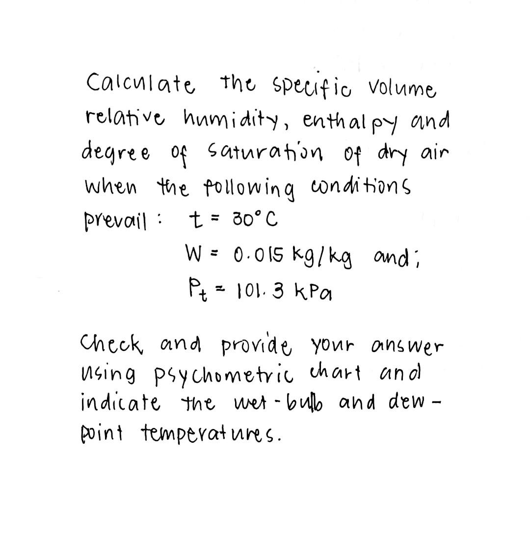 Solved calculate the specific volume relative humidity, | Chegg.com