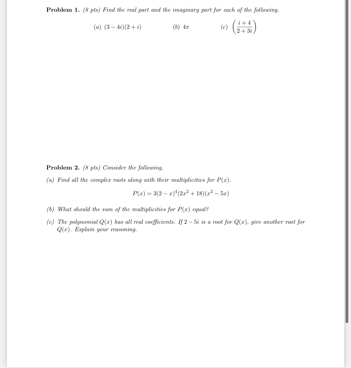 Solved Problem 1. (8 ﻿pts) ﻿Find the real part and the | Chegg.com